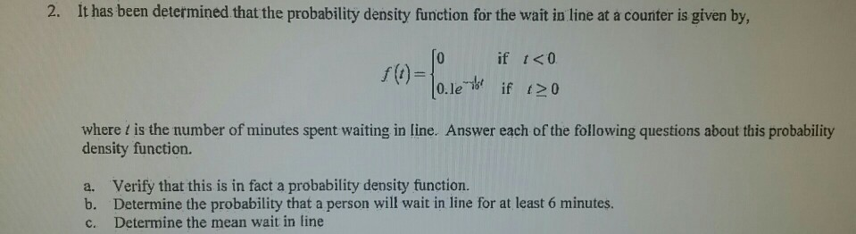 Solved 2. It has been determined that the probability | Chegg.com