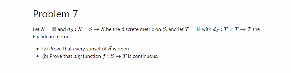 Solved by an EXPERT Problem 7Let S=R ﻿and dS:S×S→S be ﻿the discrete | Chegg.com