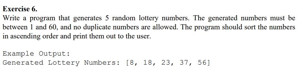 Exercise 6. Write a program that generates 5 random | Chegg.com