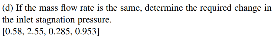 Solved (15) Air enters a constant area combustor followed by | Chegg.com