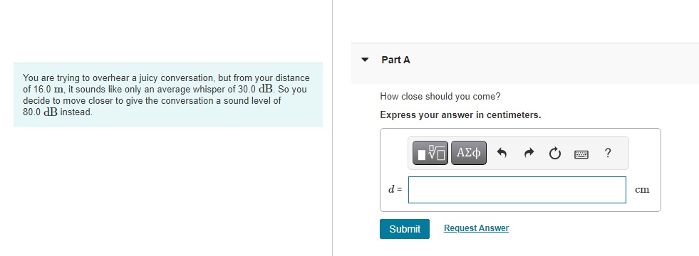 Solved You are trying to overhear a juicy conversation, but | Chegg.com