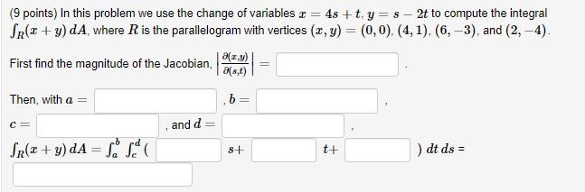 Solved (9 points) In this problem we use the change of | Chegg.com