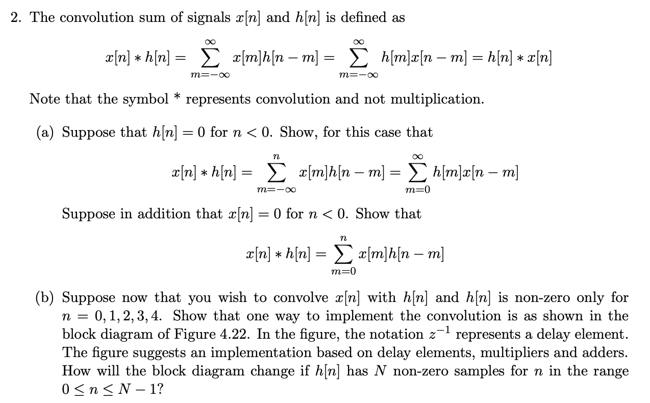 2. The convolution sum of signals x[n] and h[n] is | Chegg.com