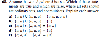 Solved 68. Assume that a E A, where A is a set. Which of | Chegg.com