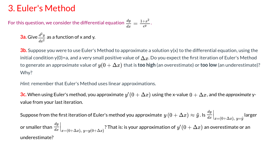 Solved 3. Euler's Method For this question, we consider the | Chegg.com