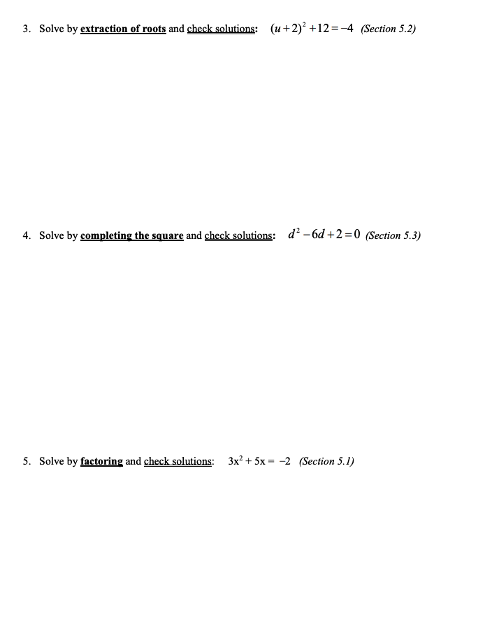 Solved 3. Solve by extraction of roots and check solutions: | Chegg.com