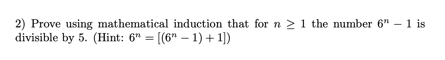 Solved 2) Prove using mathematical induction that for n > 1 | Chegg.com