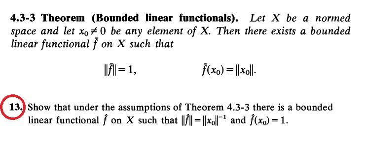 Solved 4.3-3 Theorem (Bounded linear functionals). Let X be | Chegg.com