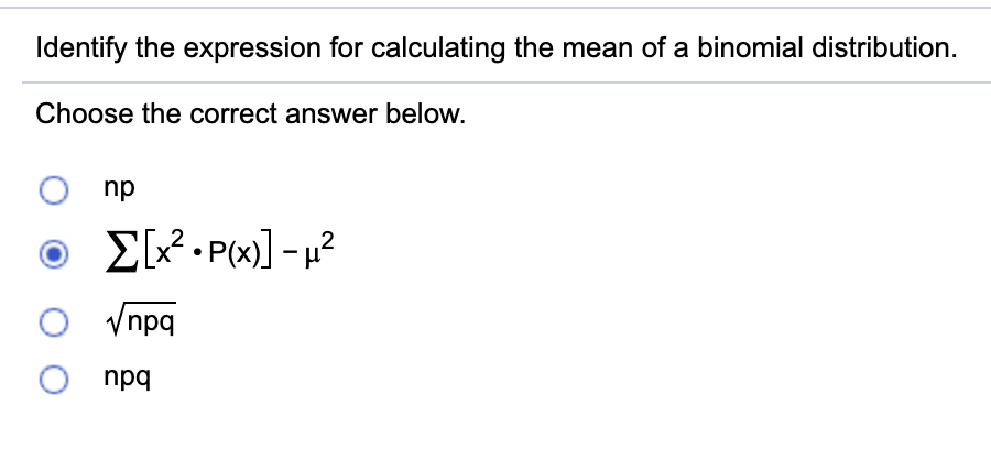 Solved Identify the expression for calculating the mean of a | Chegg.com