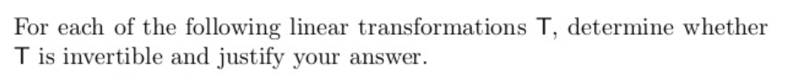 Solved (a) T:R2→R3 defined by | Chegg.com