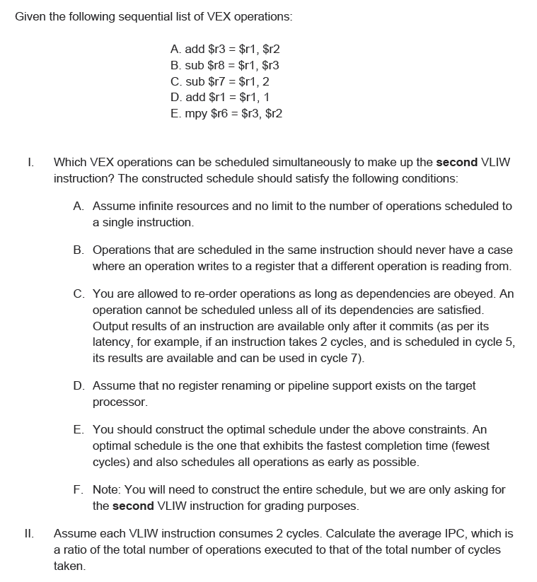 Solved Given the following sequential list of VEX operations | Chegg.com