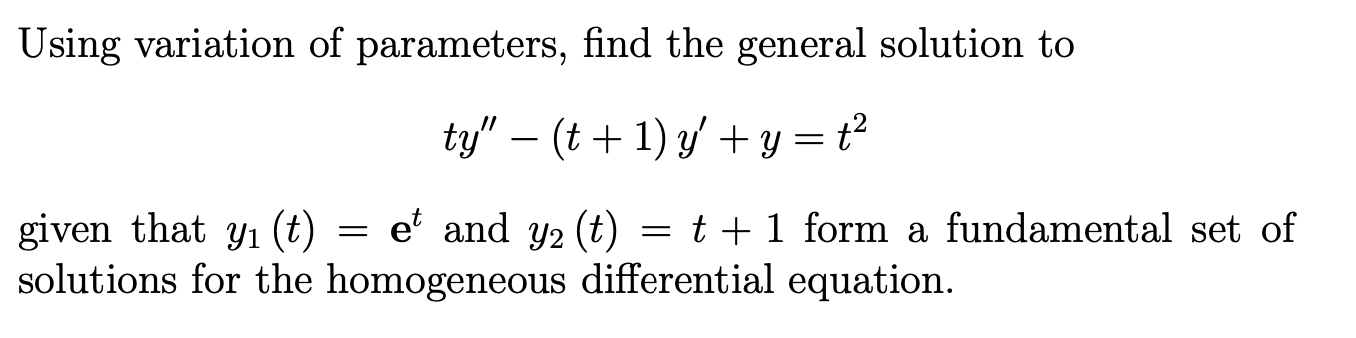 Solved Using variation of parameters, find the general | Chegg.com