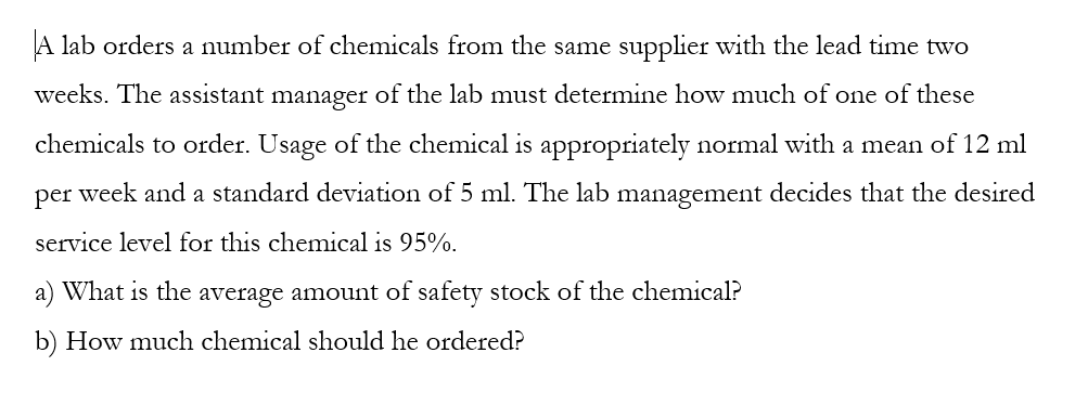 Solved A lab orders a number of chemicals from the same | Chegg.com