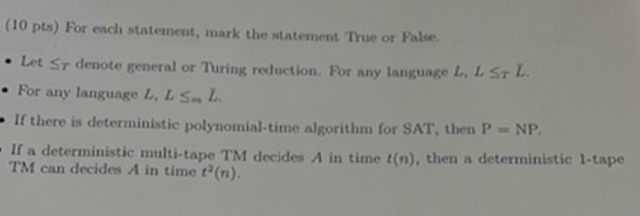Solved (10 pts) For each statement, mark the statement True | Chegg.com