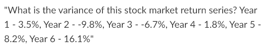 Solved "What is the variance of this stock market return | Chegg.com