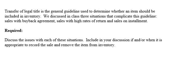 Transfer of legal title is the general guideline used | Chegg.com