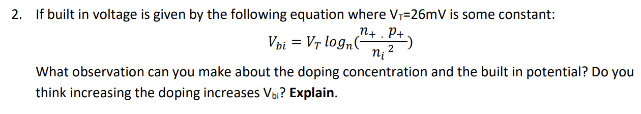 Solved 2. If built in voltage is given by the following | Chegg.com