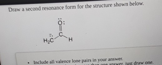 Solved Draw a second resonance form for the structure shown | Chegg.com
