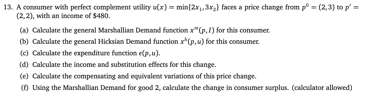 Solved 13. A consumer with perfect complement utility | Chegg.com