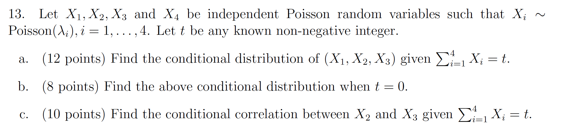 Solved 13. Let X1, X2, X3 and X4 be independent Poisson | Chegg.com