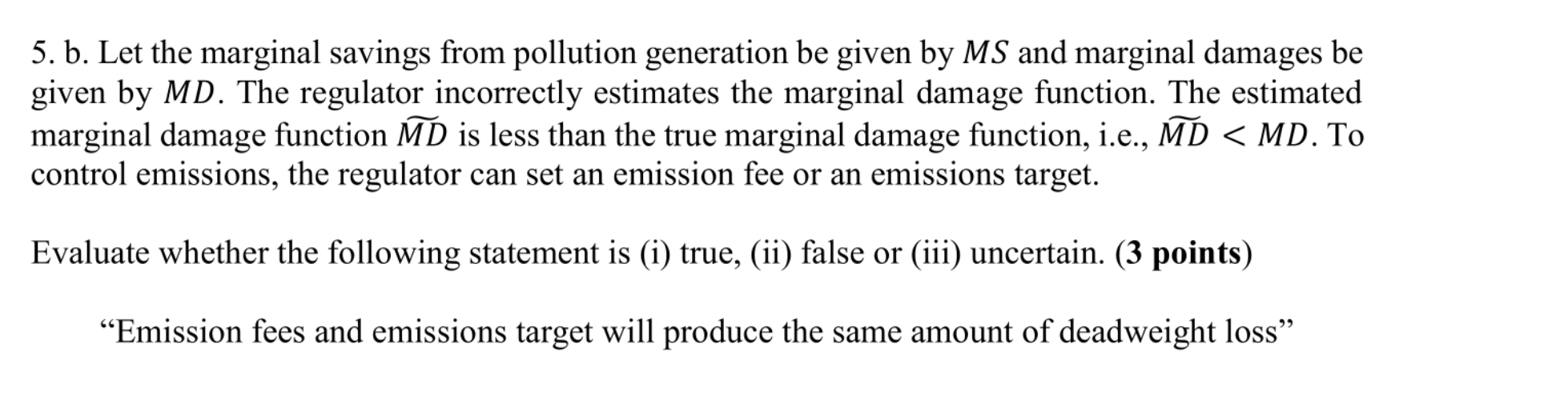 Solved 5. b. Let the marginal savings from pollution | Chegg.com