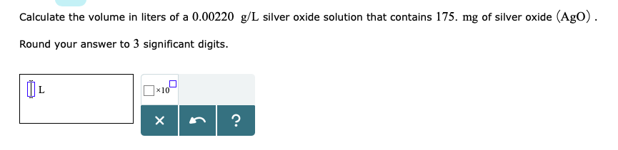 Solved Calculate the volume in liters of a 0.00220 g/L | Chegg.com