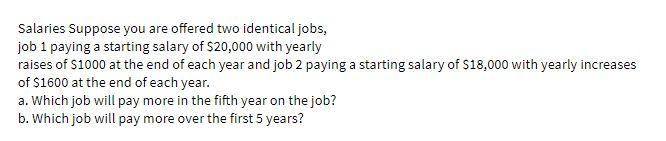 Solved Salaries Suppose you are offered two identical jobs, | Chegg.com