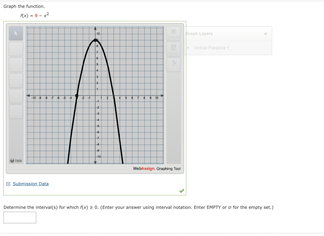 Solved Graph the function. f(x) = 9 - x² ? Help -10 -9 -8 -7 | Chegg.com
