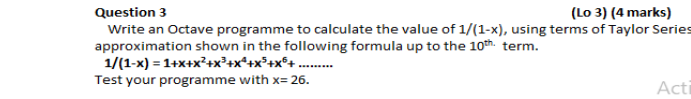 Solved Question 3 (LO 3) (4 marks) Write an Octave programme | Chegg.com