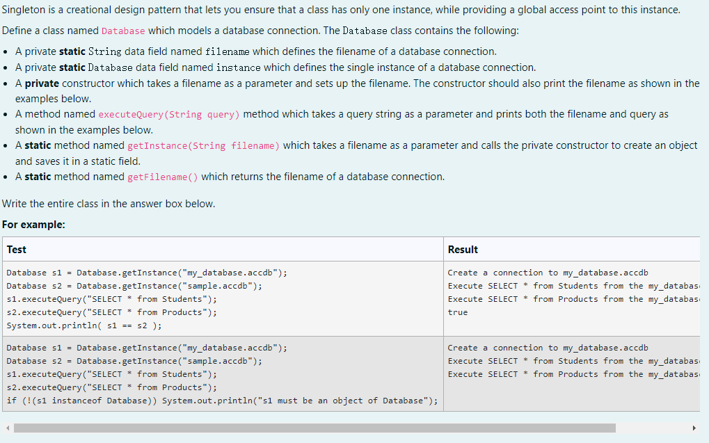 Solved Singleton is a creational design pattern that lets | Chegg.com