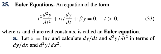 Solved 72dy 25. Euler Equations. An equation of the form dy | Chegg.com ...