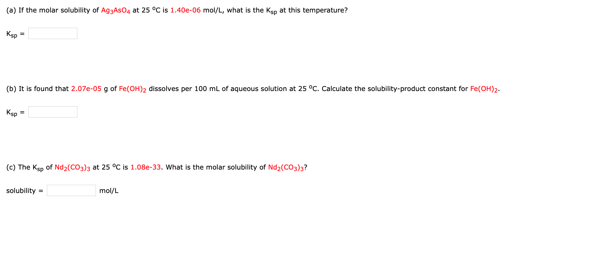 Solved (a) If the molar solubility of Ag3AsO4 at 25 °C is | Chegg.com