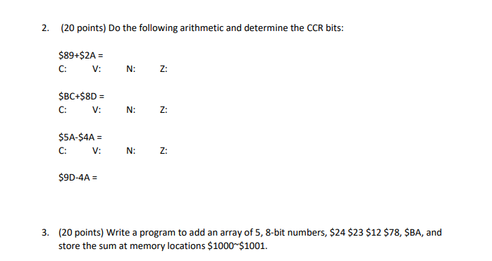 Solved 2. (20 points) Do the following arithmetic and | Chegg.com