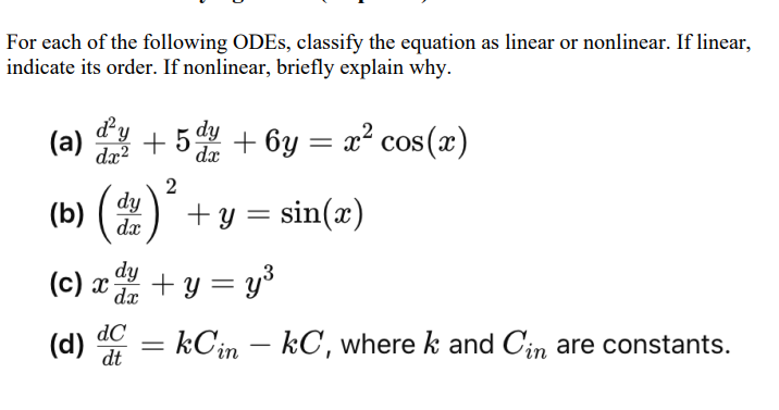 Solved For each of ﻿the following ODEs, classify the | Chegg.com