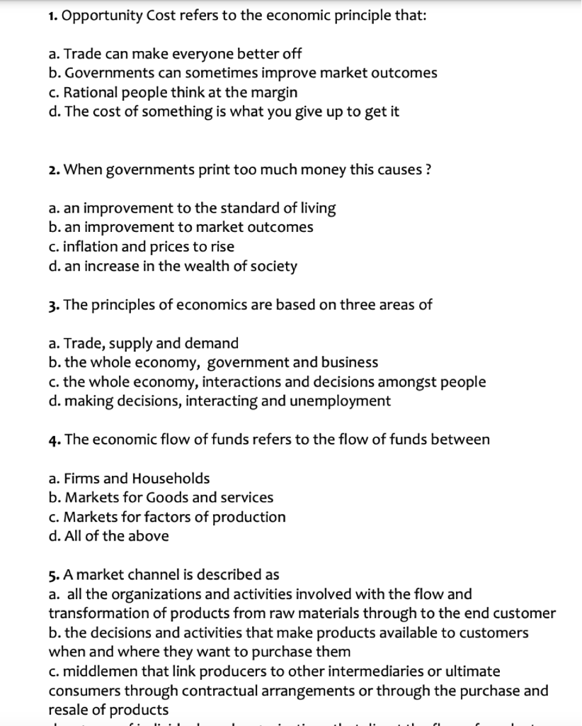 Solved 1. Opportunity Cost refers to the economic principle | Chegg.com