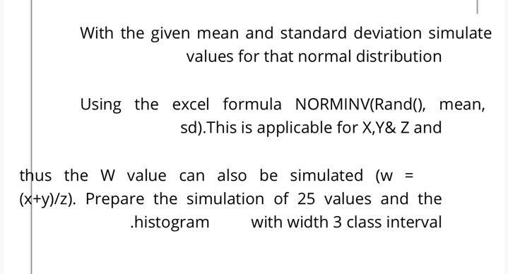 Solved With the given mean and standard deviation simulate | Chegg.com