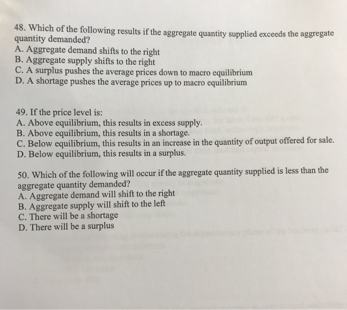Solved 48. Which of the following results if the aggregate | Chegg.com