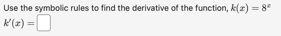 Solved Use the symbolic rules to find the derivative of the | Chegg.com