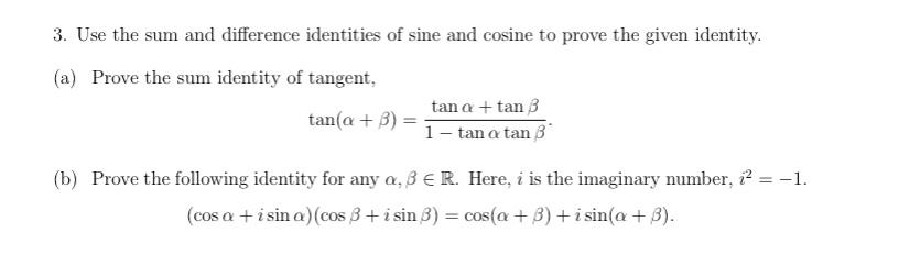 Solved 3. Use the sum and difference identities of sine and | Chegg.com