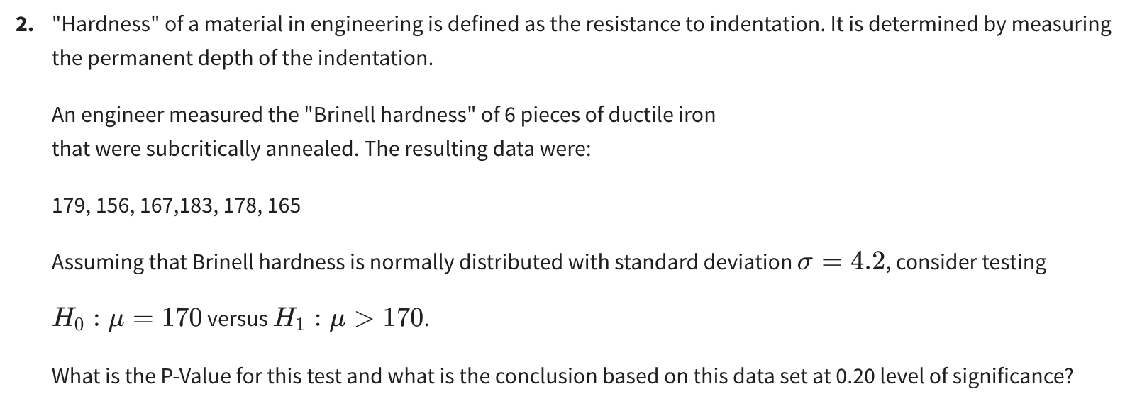 Solved "Hardness" of a material in engineering is defined as | Chegg.com