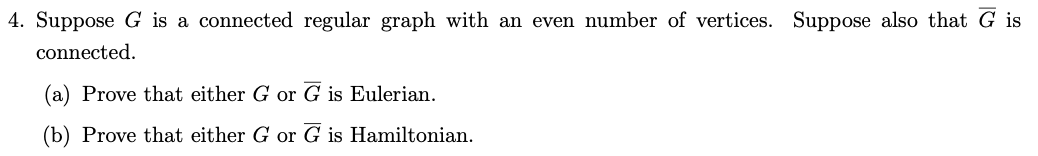 Solved 4. Suppose G is a connected regular graph with an | Chegg.com