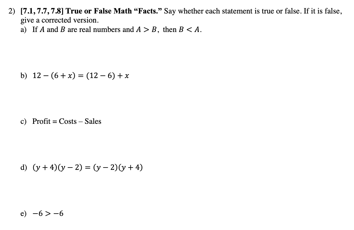 Solved 2) [7.1,7.7,7.8] True or False Math “Facts.” Say | Chegg.com
