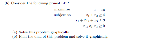 6 Consider The Following Primal Lpp Maximize