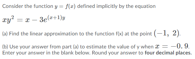 Solved Consider the function y = f(x) defined implicitly by | Chegg.com