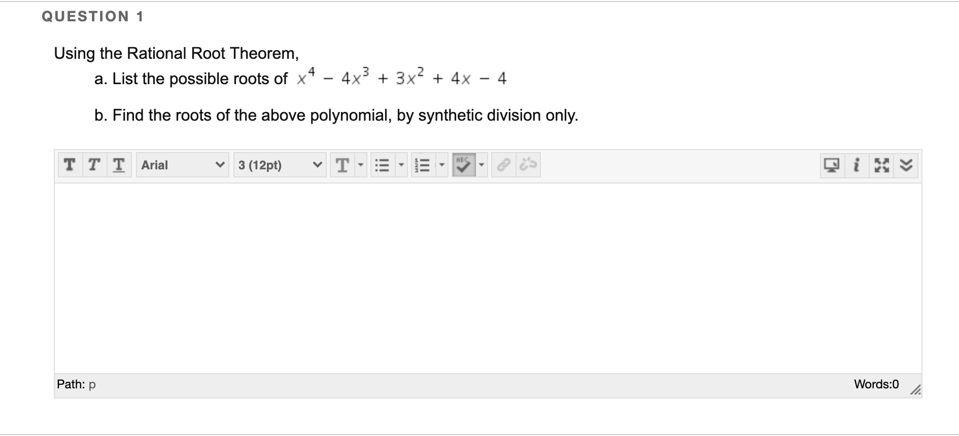 Solved Question 1 Using The Rational Root Theorem A List