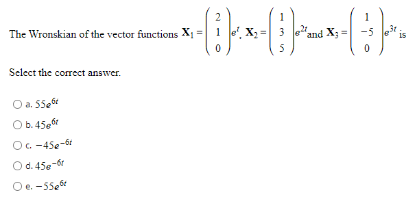 Solved 2 1 le x2 The Wronskian of the vector functions X 1 = | Chegg.com