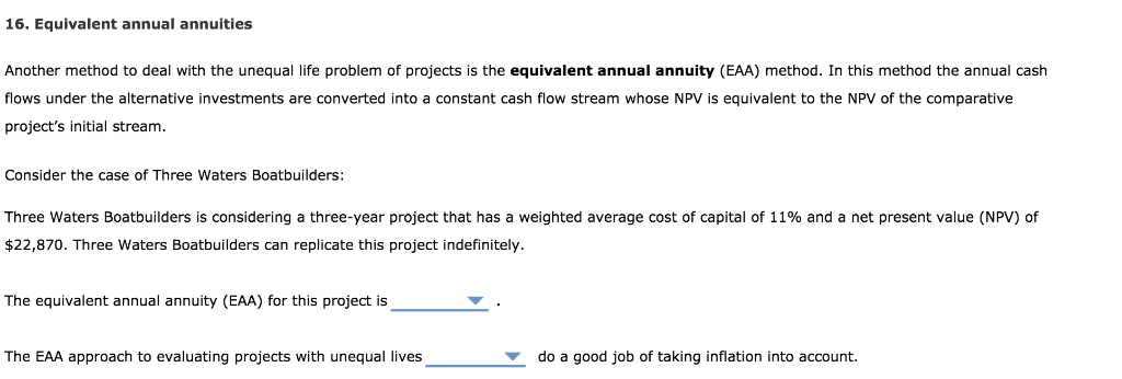 Solved 16. Equivalent annual annuities Another method to | Chegg.com