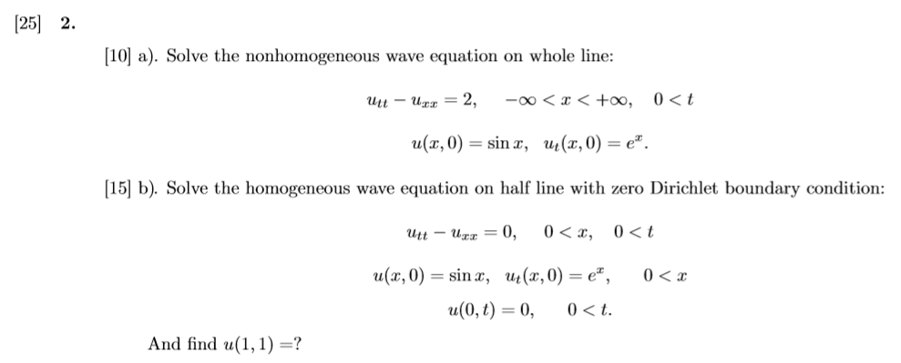 Solved [25] 2. [10] a). Solve the nonhomogeneous wave | Chegg.com