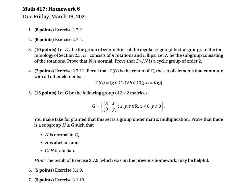Solved Math 417: Homework 6 Due Friday, March 19, 2021 1. (6 | Chegg.com