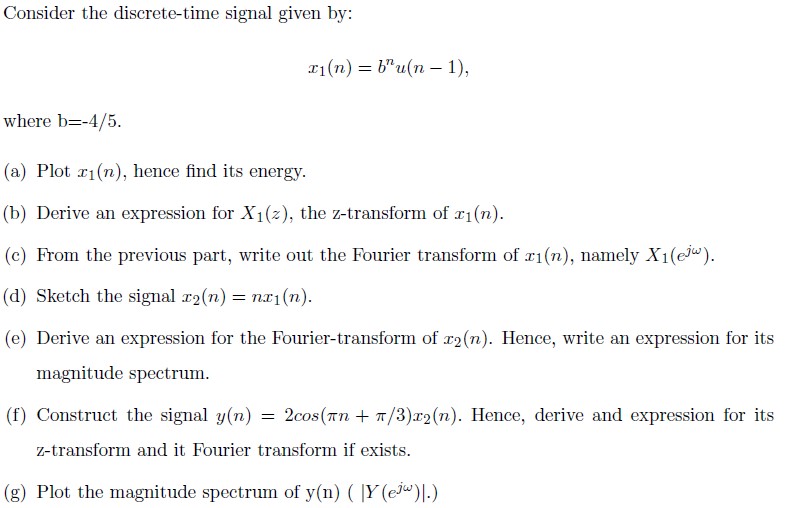 Solved Consider the discrete-time signal given by: | Chegg.com